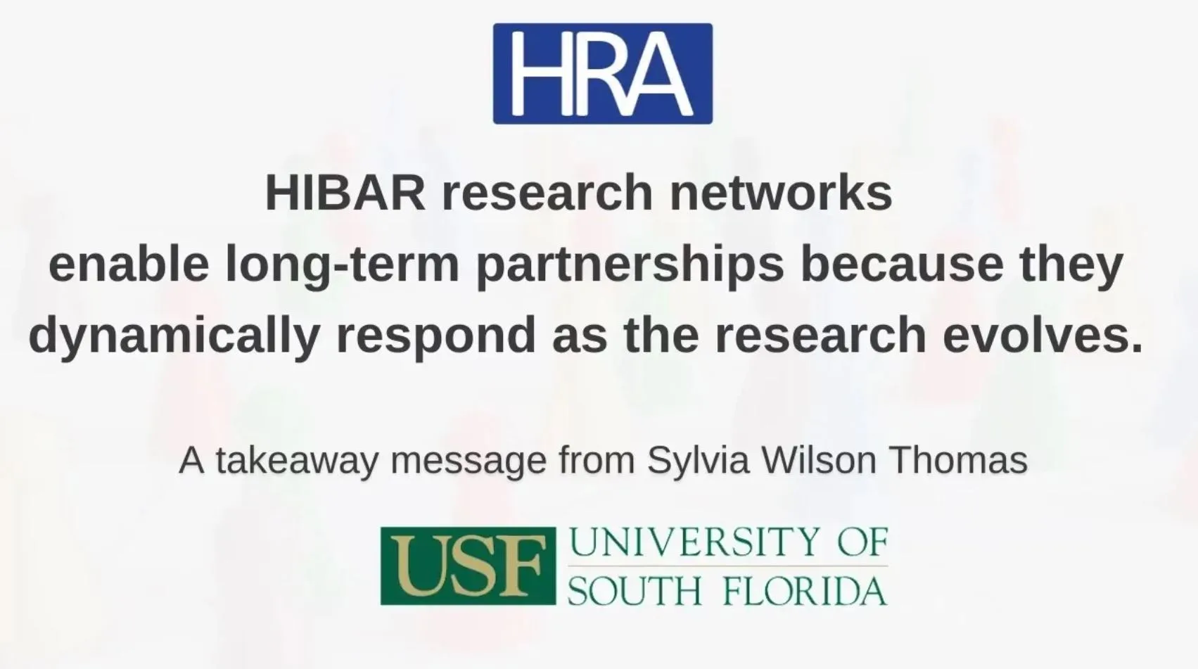 HIBAR research networks enable long-term partnerships because they ...